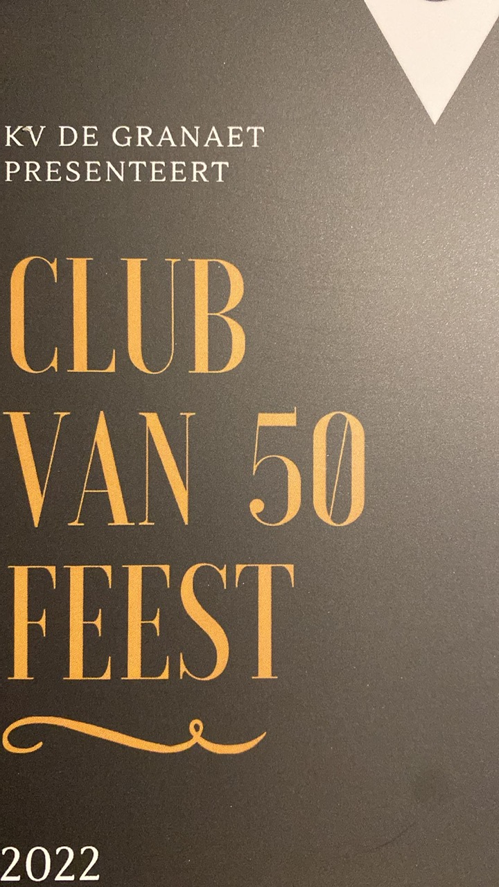 Club van 50 feest 2022 | KV De Granaet